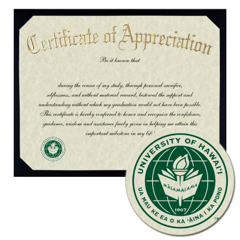 University of Hawaii at M noa Certificate of Appreciation- SignatureA